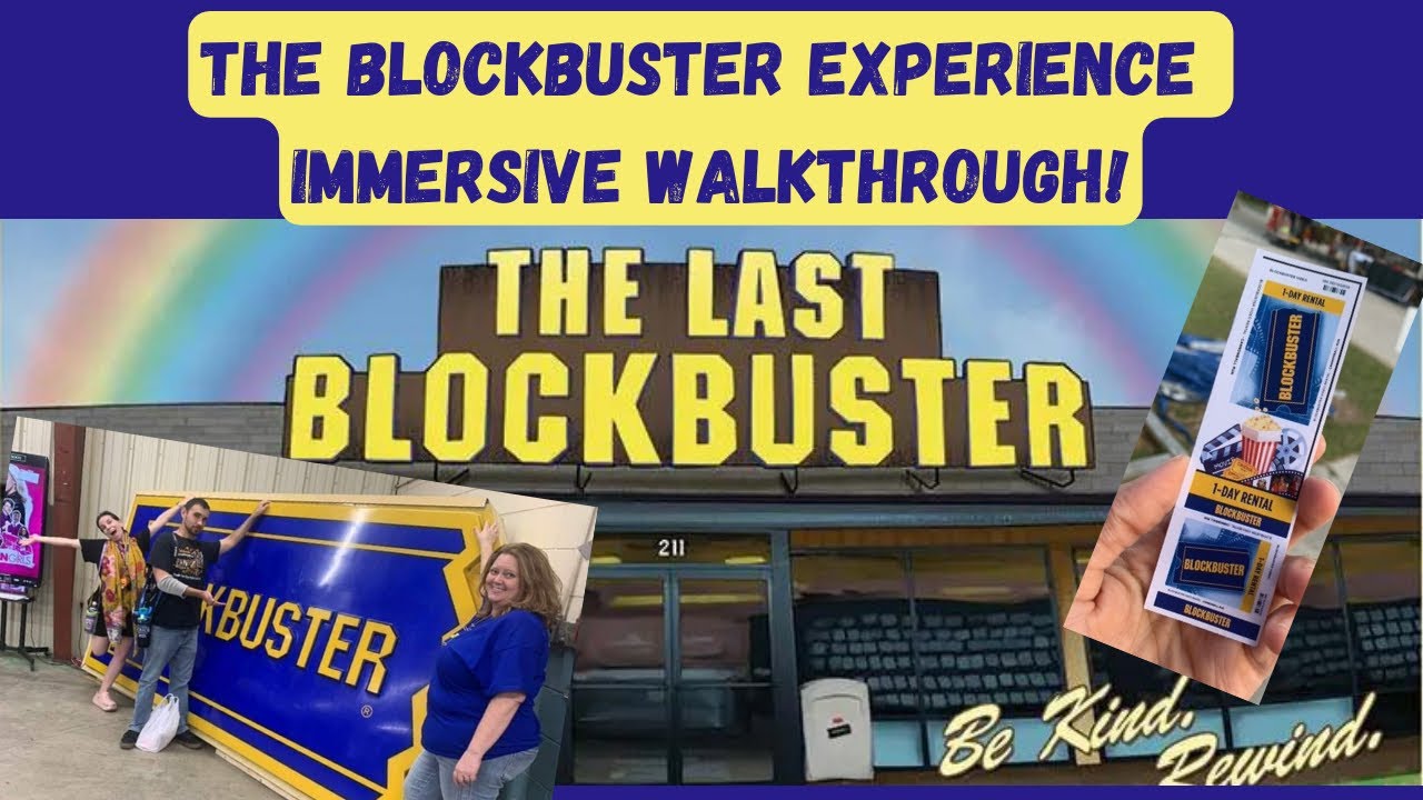 The Last Blockbuster presents The Blockbuster Experience Immersive ...