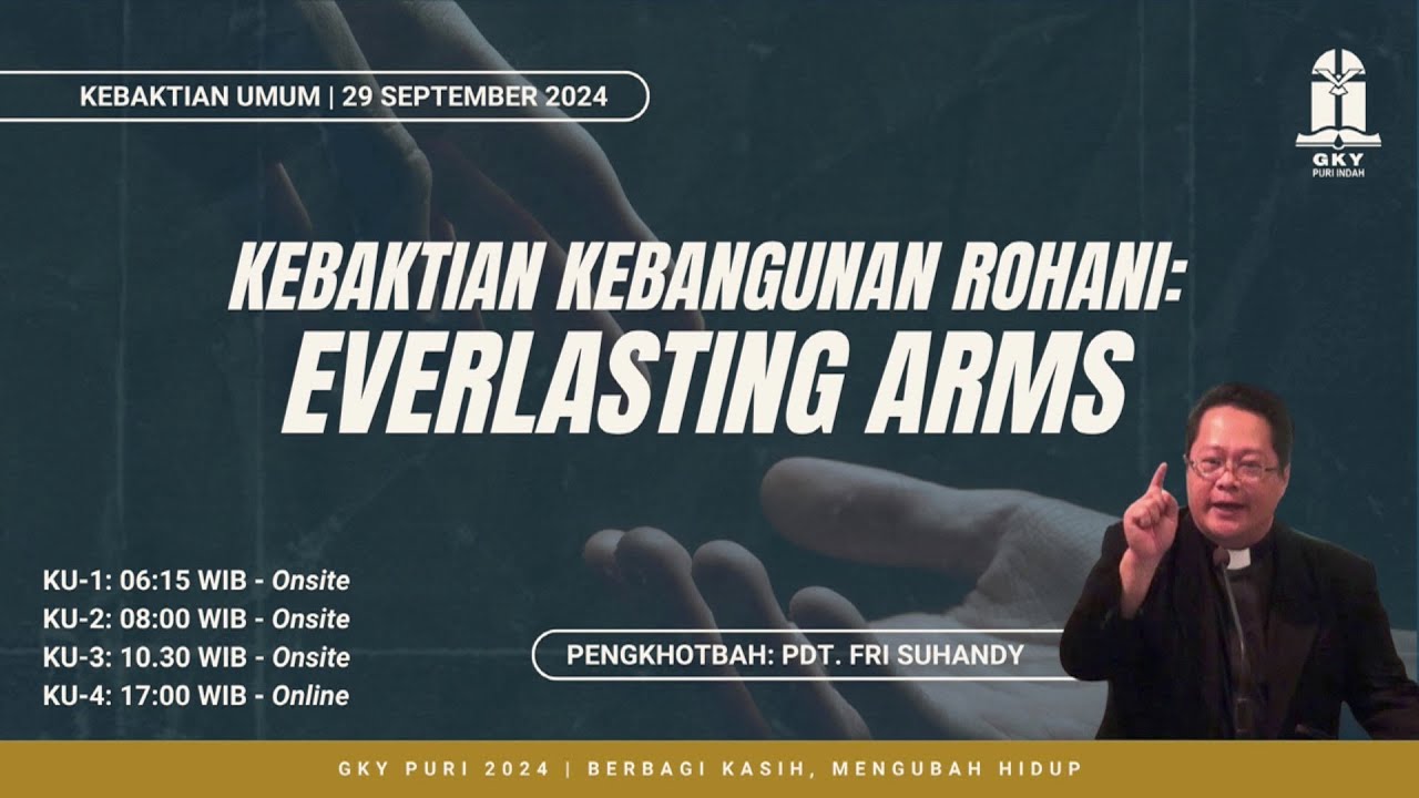 KU-3 | KKR Umum - Everlasting Arms | Pdt. Fri Suhandy - YouTube