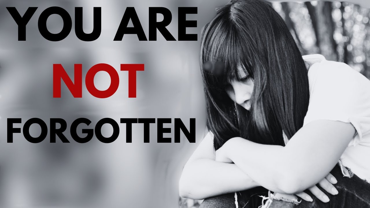 YOU ARE NOT FORGOTTEN|YOUR ARE KNOWN BY GOD|BEST MORNING PRAYER TO ...