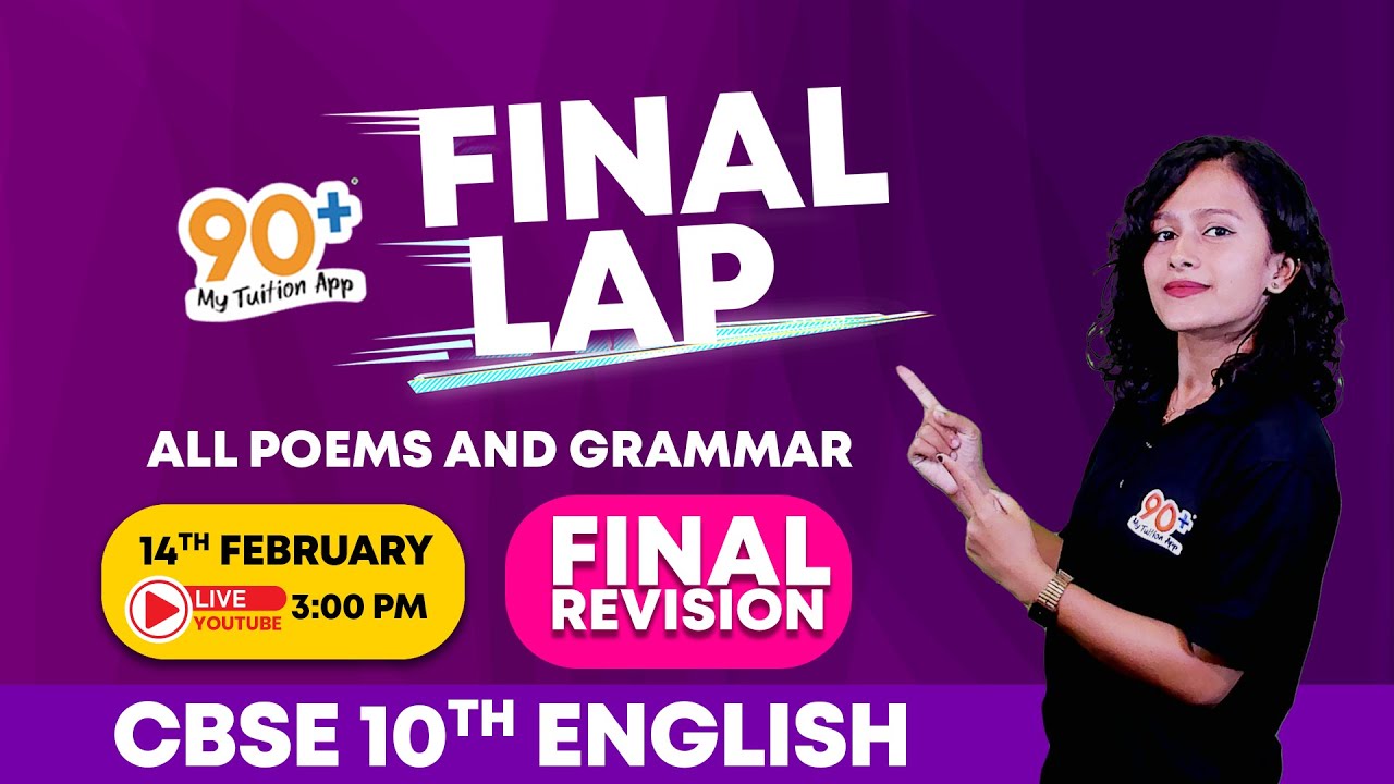90+ FINAL LAP | FINAL REVISION | CBSE 10TH | ENGLISH | ALL POEMS AND ...