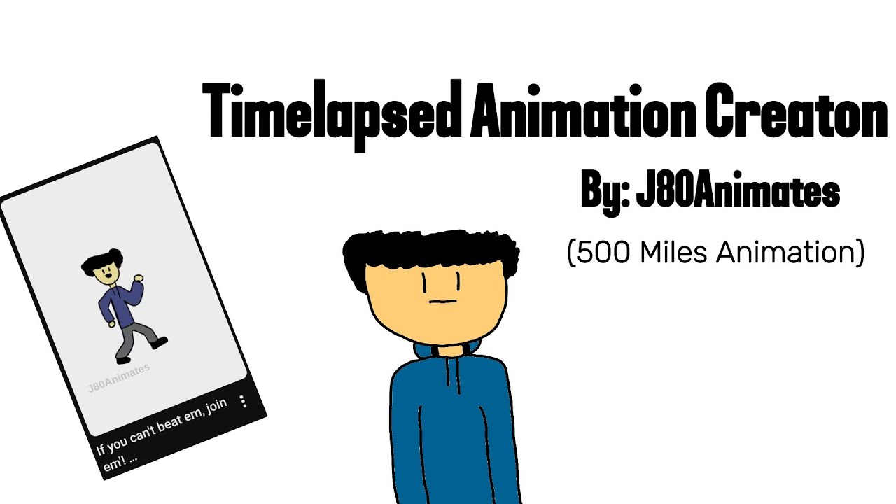 500 Miles Animation Timelapse (Timelapsed Creation) - YouTube