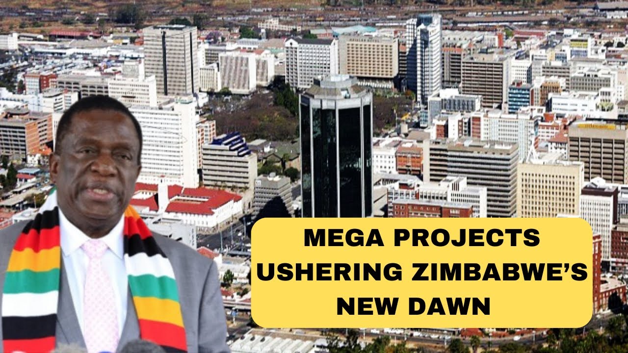 Zimbabwe plans to Overtake Botswana by Undertaking these Ongoing Mega ...
