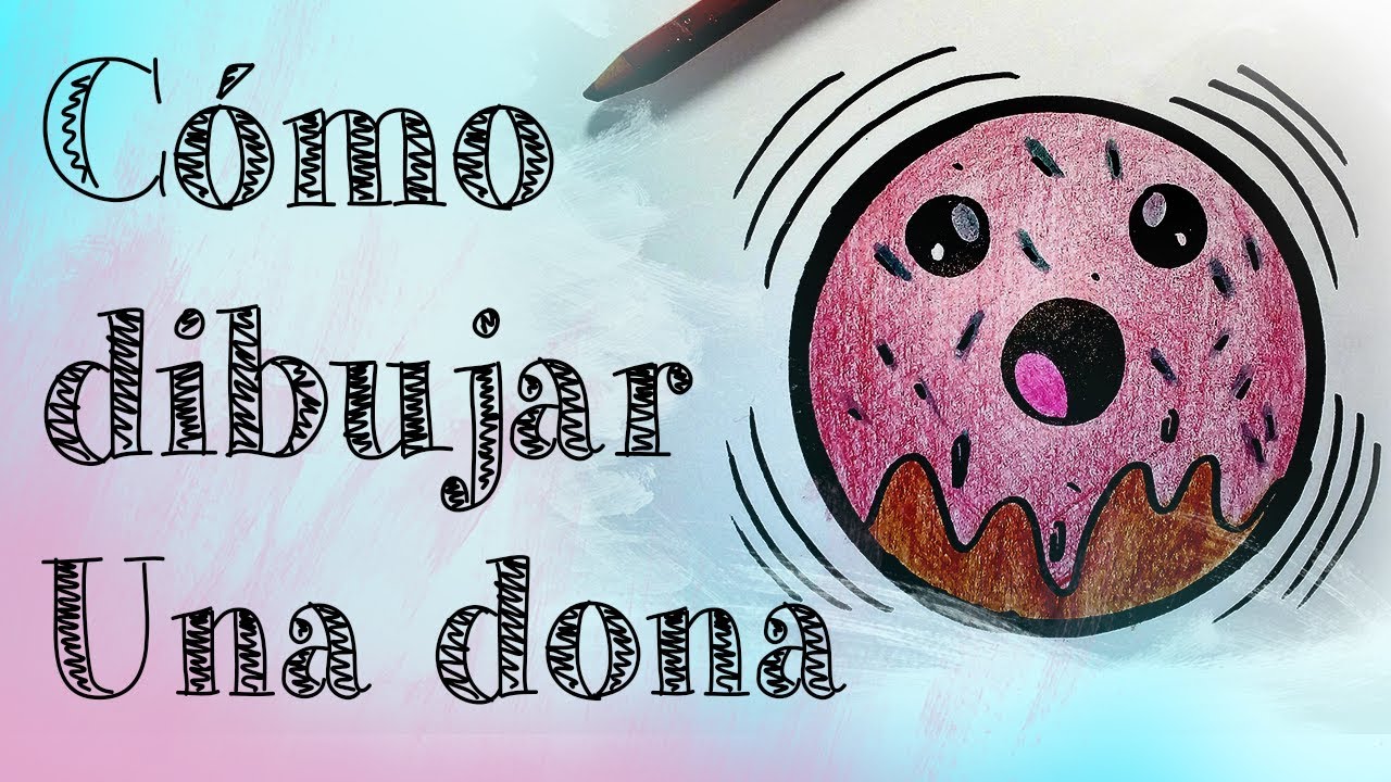 Cómo dibujar y colorear una Dona / How to draw and color donut - YouTube
