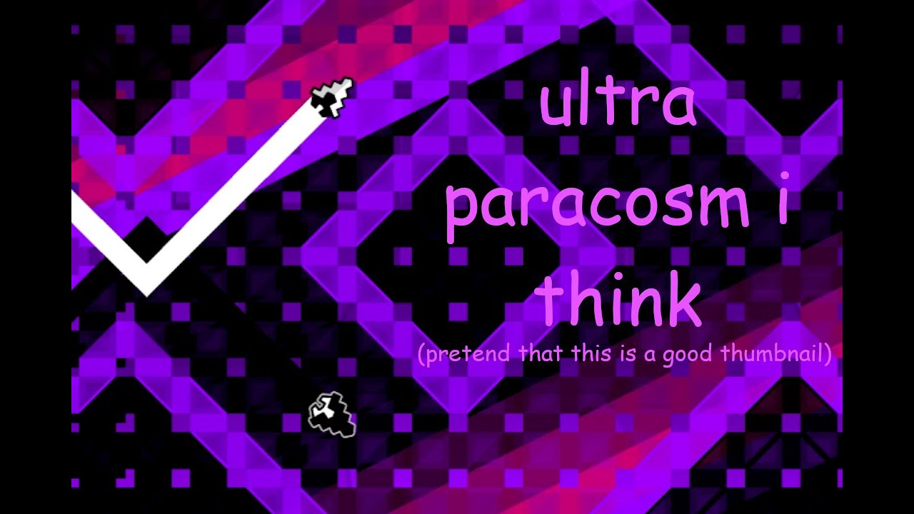 Ultra Paracosm 100% + Coins | Geometry Dash - YouTube