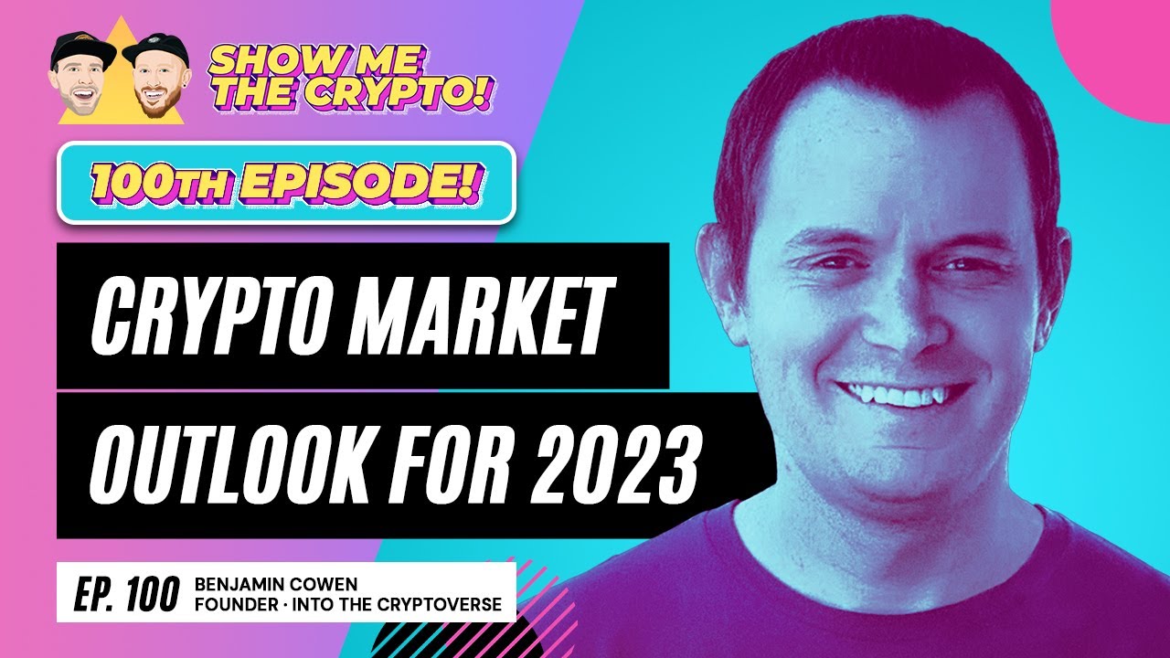 Crypto Market Outlook for 2023 - Benjamin Cowen (Founder of Into the ...