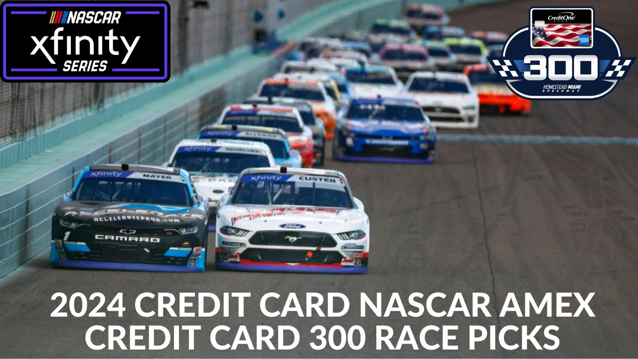 2024 Credit One NASCAR Amex Credit Card 300 Race Picks - YouTube