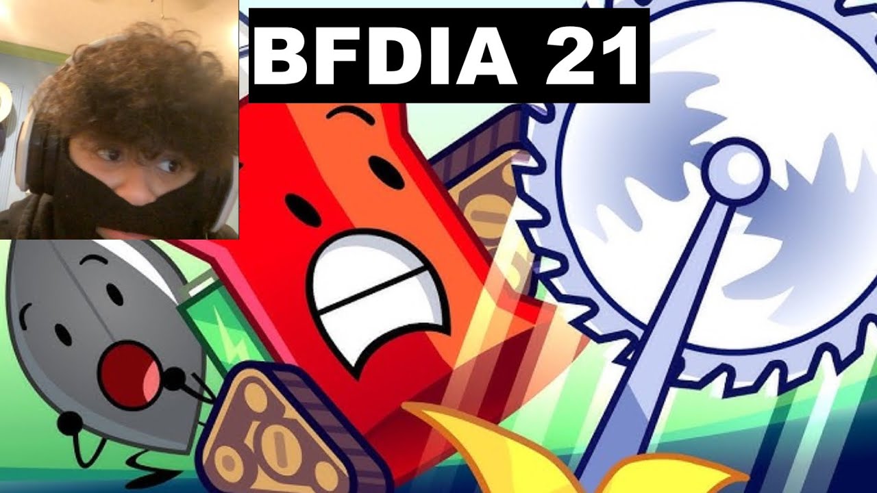 BFDIA 21 REACTION! (FIRST EVER REACTION EVER!) - YouTube