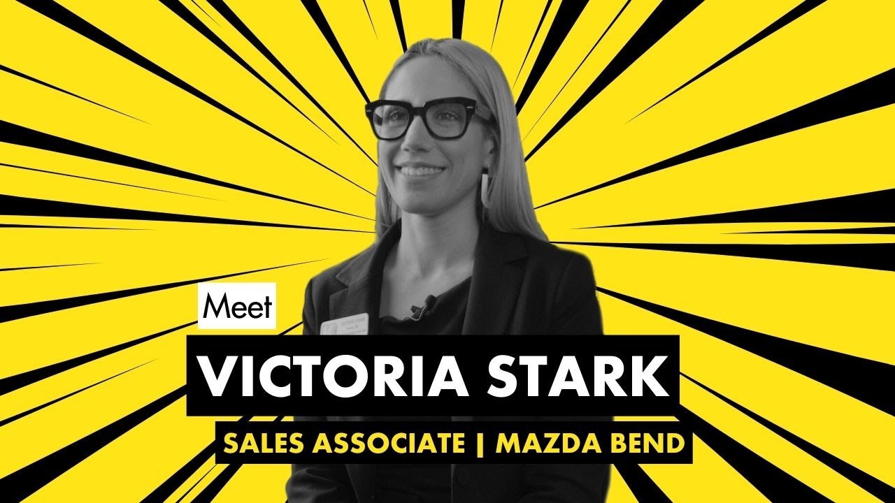 Meet Victoria Stark – Sales Consultant at Mazda of Bend - YouTube