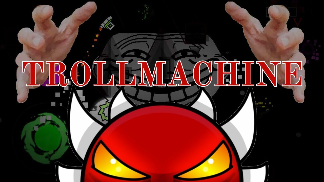 (NEW HARDEST) TROLLMACHINE 100% by TROLLM4CHINE (FLUKE FROM 62 ...