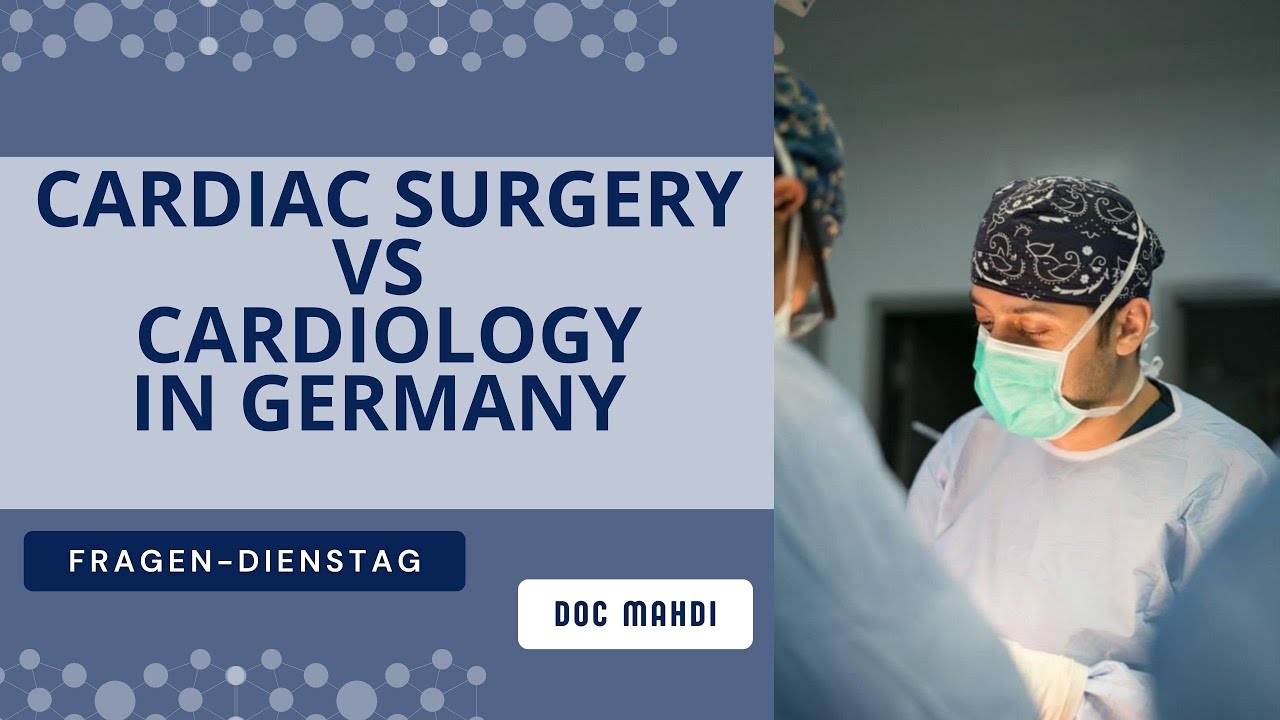Cardiology vs Cardiac Surgery in Germany - YouTube