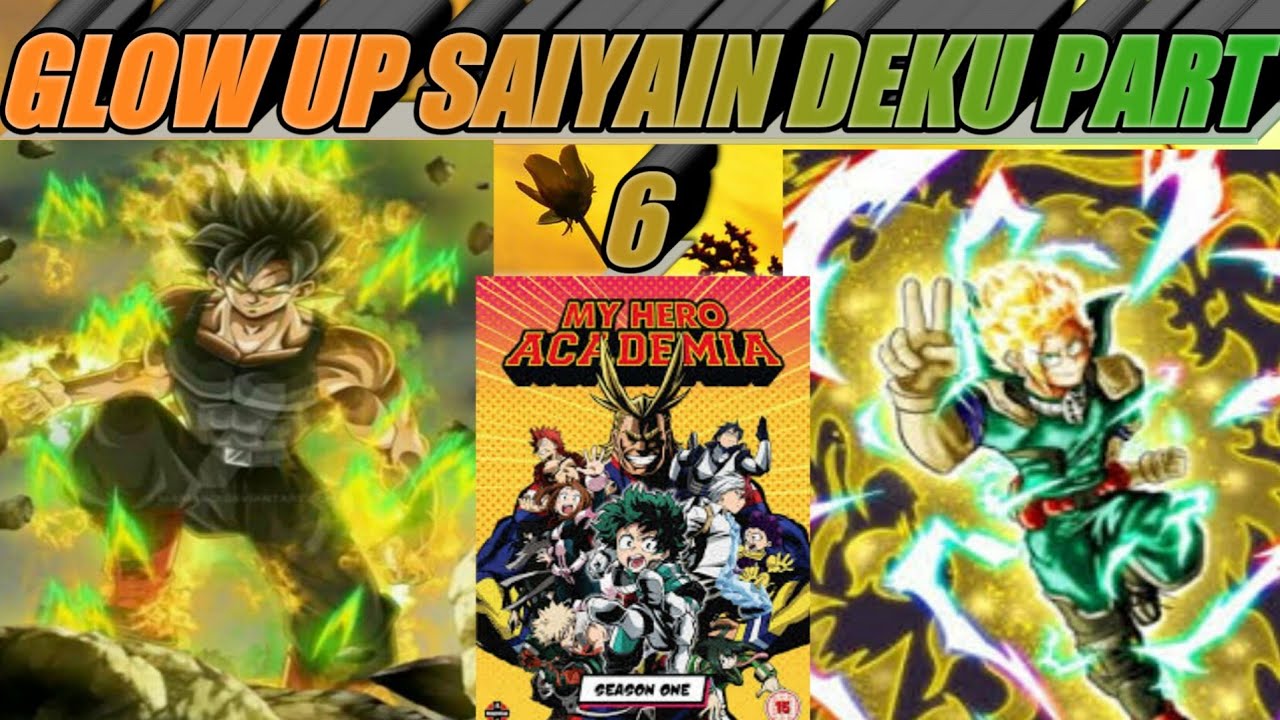 Glow up Saiyain Deku part 6 "Deku snaps" "Deku x Female Bakugou" - YouTube