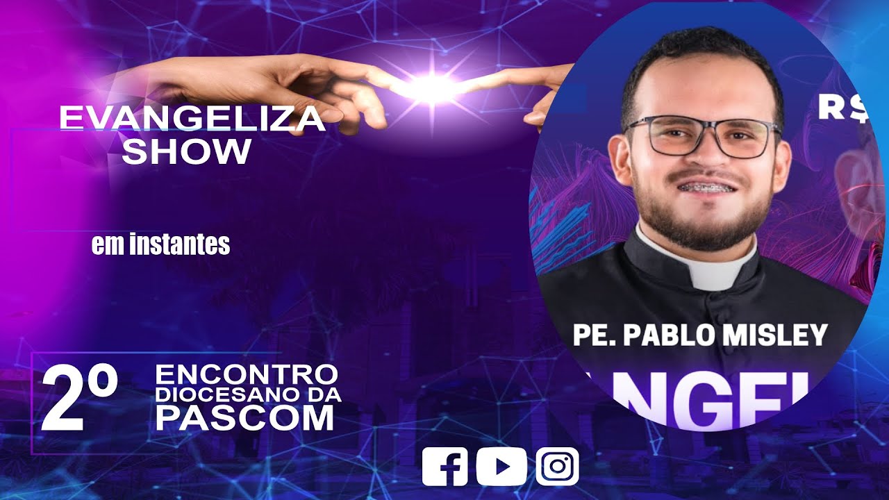 EVANGELIZA SHOW COM PE.PABLO MISLEY | SABADO | 01/06/2024 - YouTube