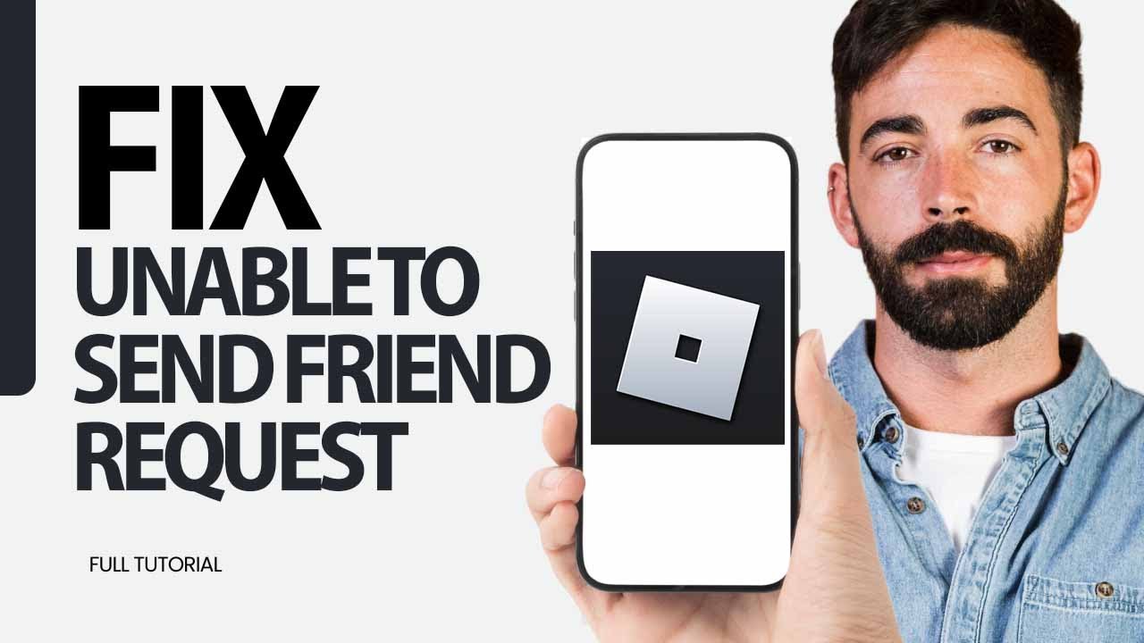 How To Fix Unable To Send Friend Request On Roblox Game App 2025 - YouTube
