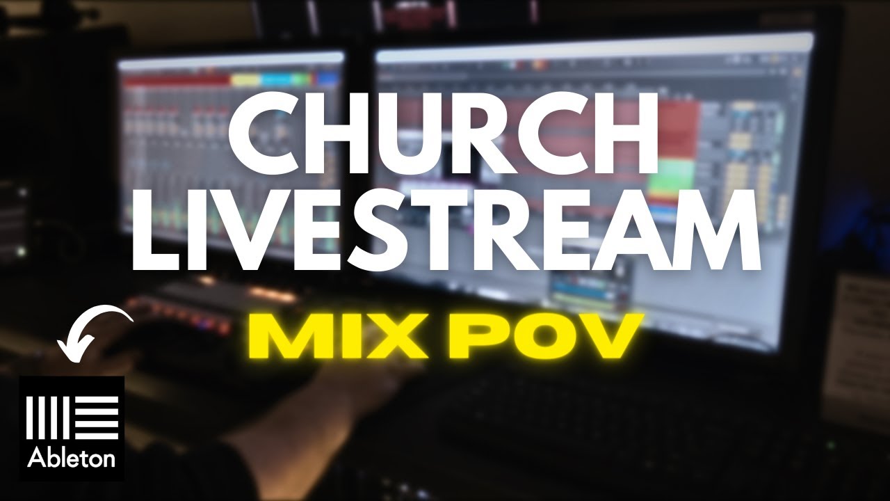 LIVE STREAM AUDIO POV - MIXING CHURCH LIVE STREAM IN A DAW - YouTube