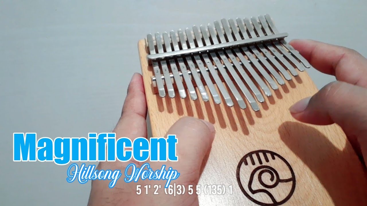 Magnificent - Hillsong Worship | Kalimba cover/tutorial with tabs ...