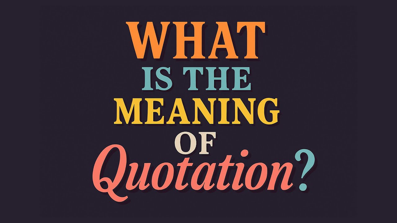What is the meaning of Quotation? - YouTube