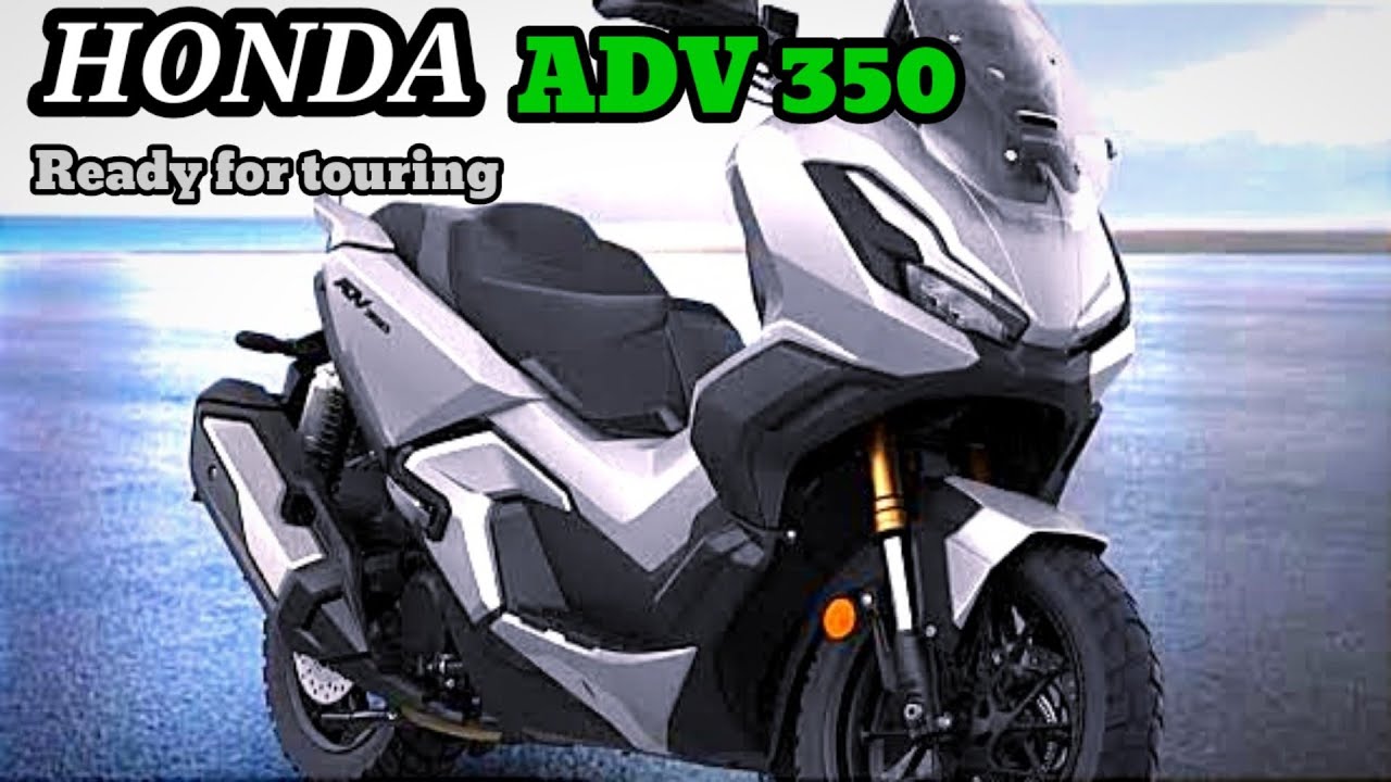 Honda ADV 350 detailed SPECS and price recomended scooter for 2022 ...