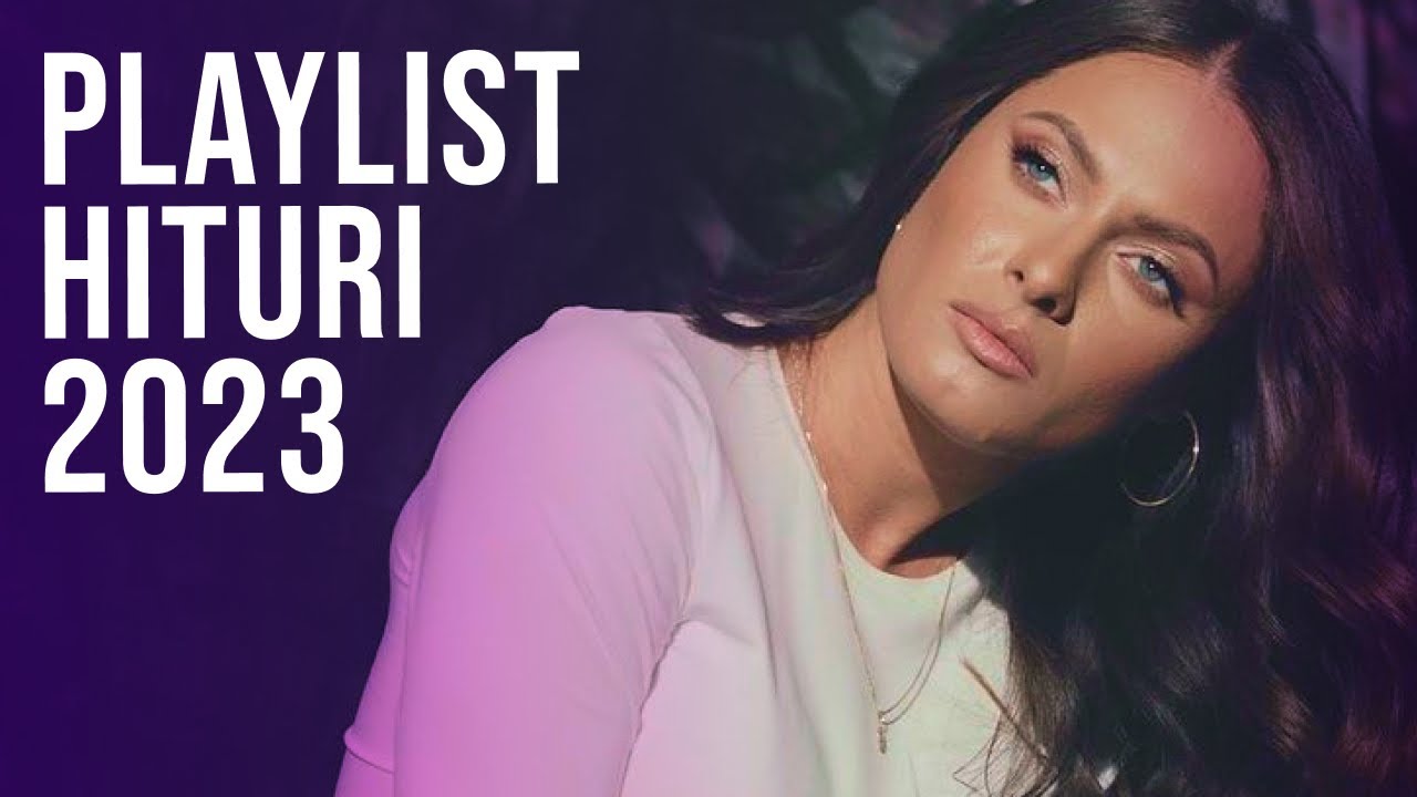 Hituri Romanesti 2023 Playlist 🤩 - YouTube