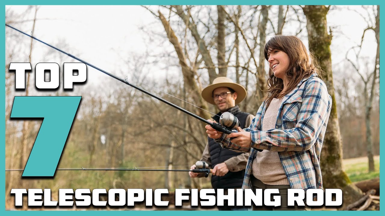 7 Best Telescopic Fishing Rods for Anglers of All Levels - YouTube