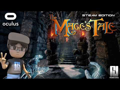 THE MAGE'S TALE VR - STEAM EDITION! // Oculus + Touch // GTX 1060 (6GB ...