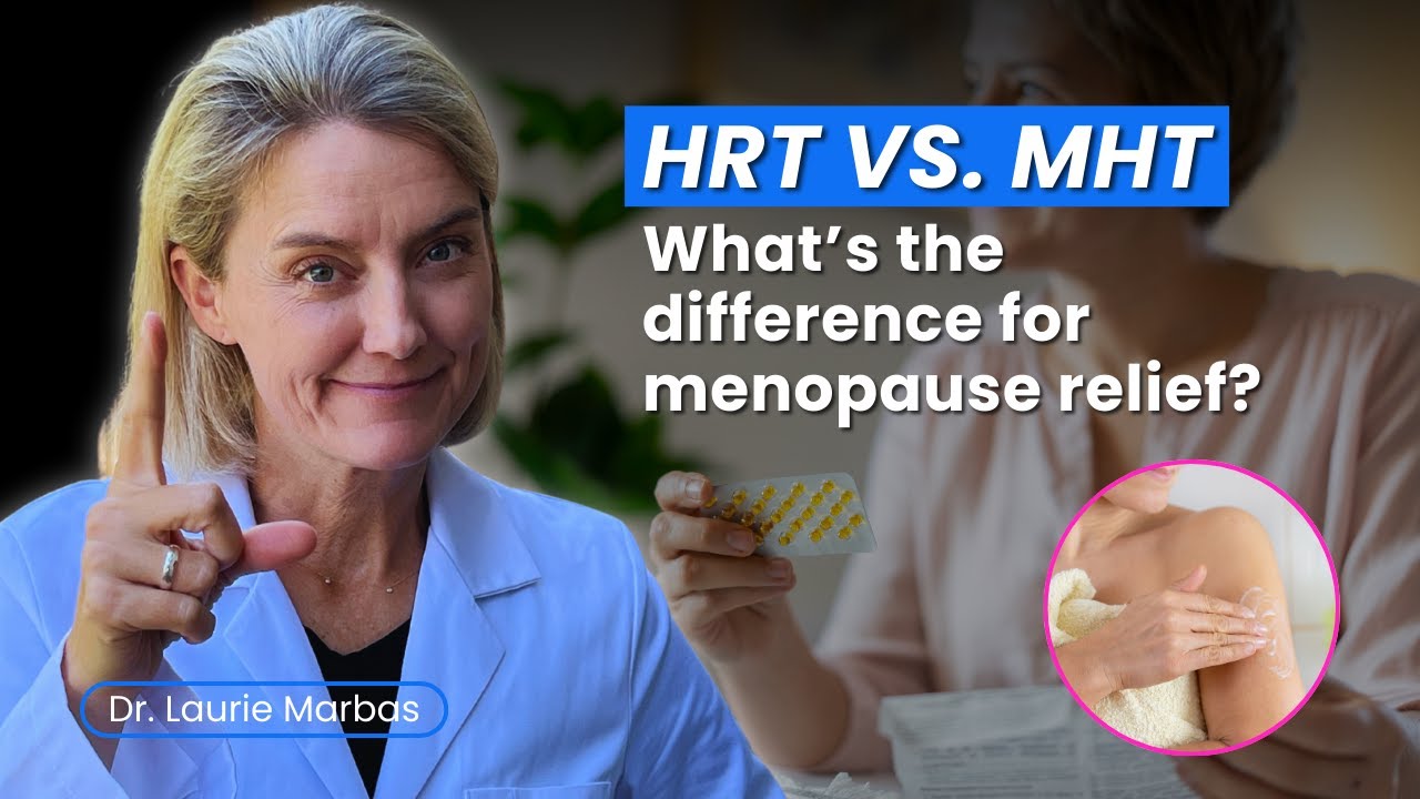 What Is The Difference Between HRT And MHT For Menopause - YouTube