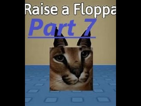raising a floppa part 7 - YouTube