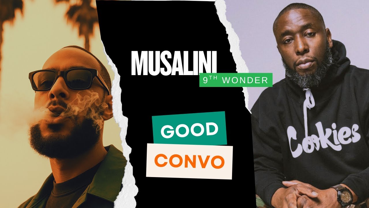 The Musalini & 9th Wonder - Good Convo (feat G4 Jag) - YouTube Music