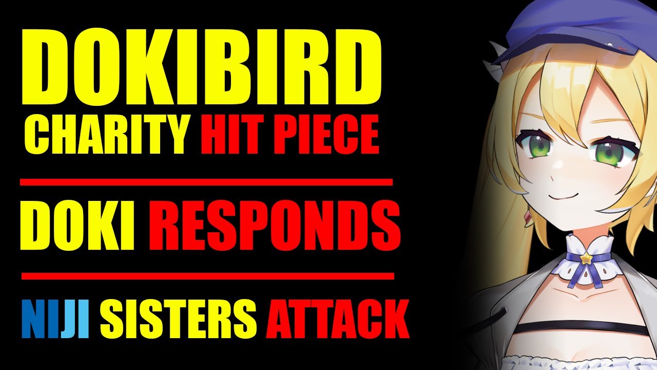 THE Dokibird HIT PIECE is CRAZY!!! NijiSisters Attack, Doki Responds ...