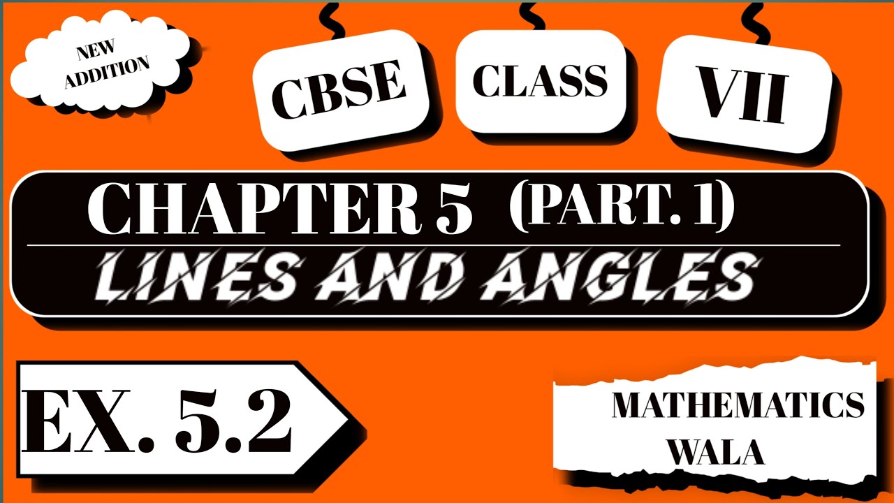 CLASS 7 MATHS CHAPTER 5 | CLASS 7 MATHS CHAPTER 5 LINES AND ANGLES ...