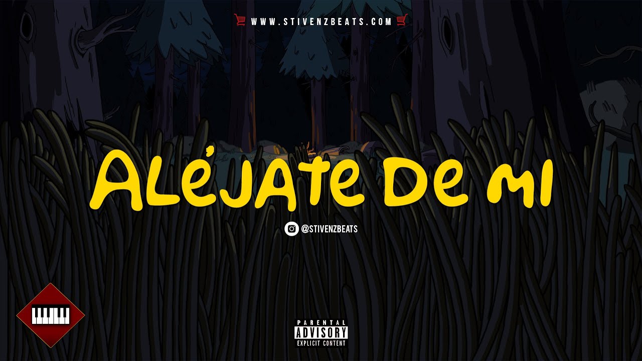 Aléjate De Mi - Reggaeton Type Beat Instrumental - YouTube