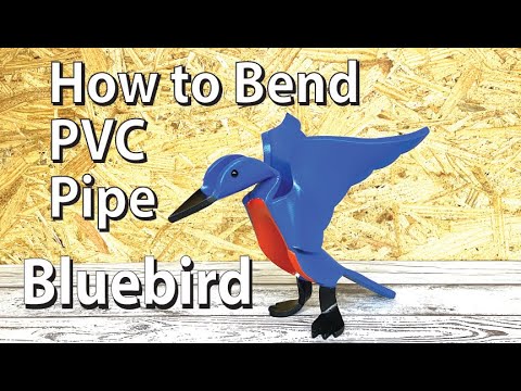 How to BEND a PVC Pipe Bluebird - YouTube