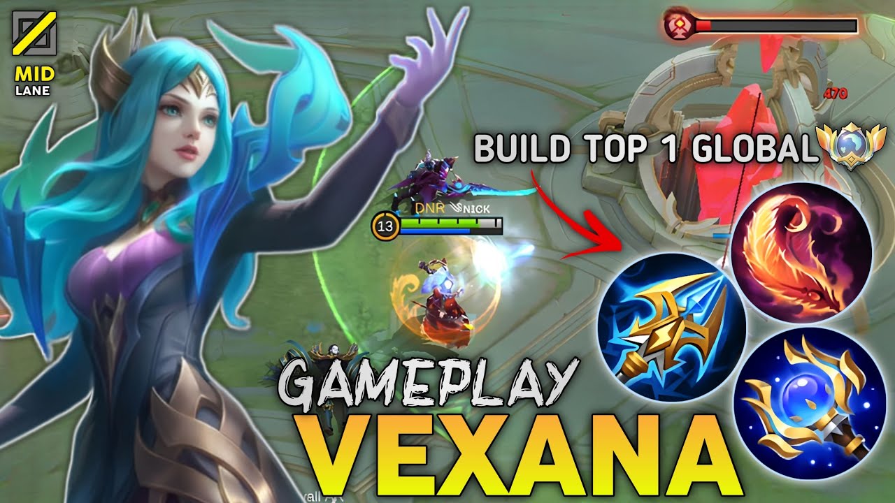 VEXANA MID LANE GAMEPLAY TERSAKIT MODE MENGGILA | BUILD TOP 1 GLOBAL ...