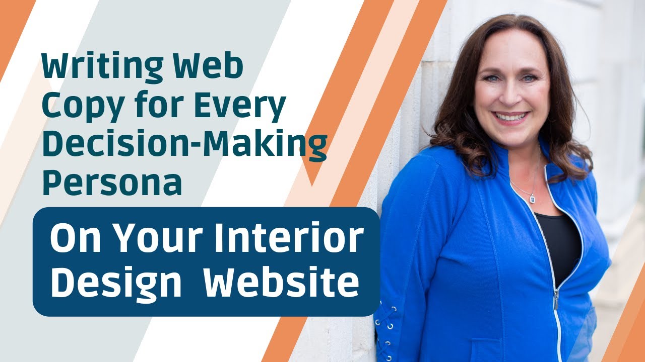 Writing Web Copy For Every Decision-Making Persona On Your Interior ...