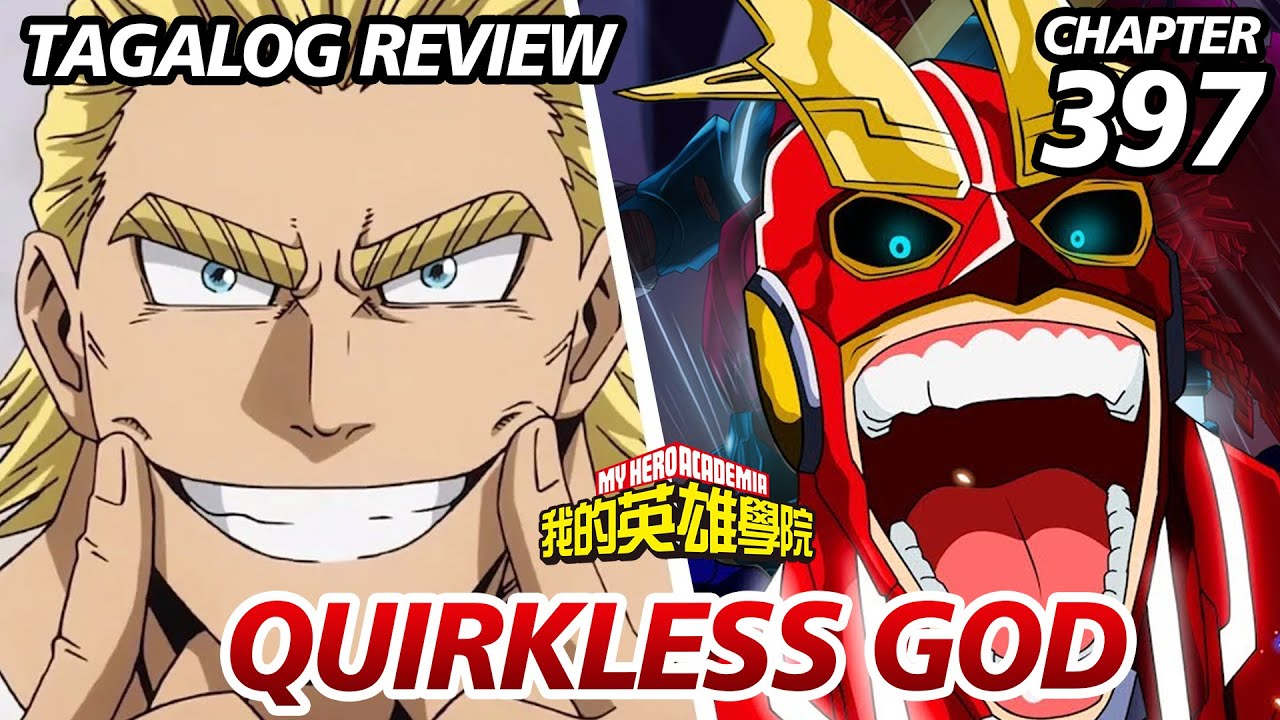 MY HERO ACADEMIA CHAPTER 397 | ARMORED ALLMIGHT MAY PALAG NGA BA | MHA ...