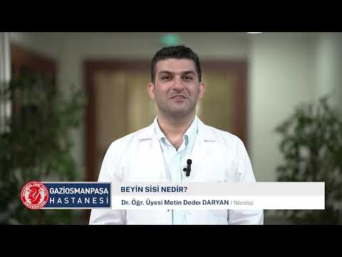 Beyin Sisi Nedir? Belirtileri Nelerdir? - Dr. Öğr. Üyesi Metin Dedeı DARYAN