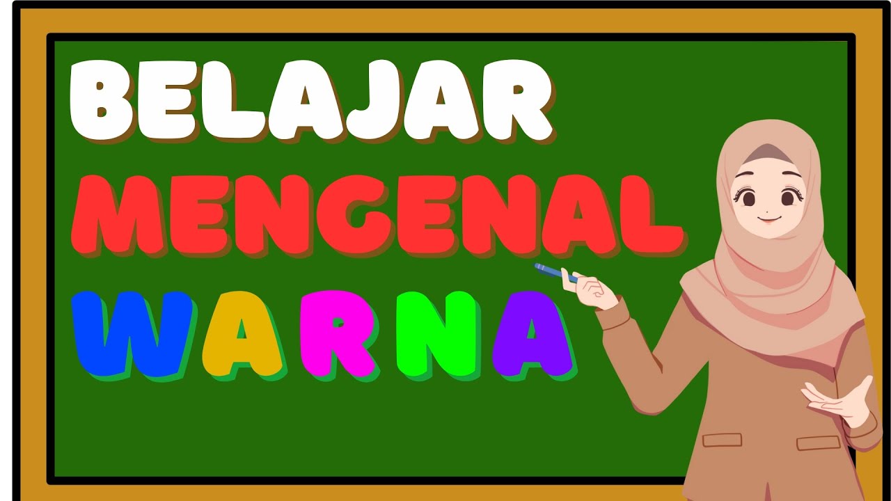 Belajar Mengenal Warna | Belajar Warna | Belajar Warna untuk Anak - YouTube