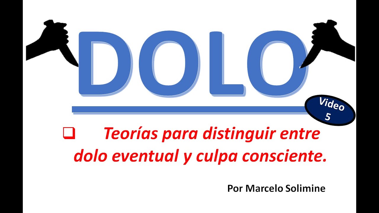 V. 5- Distinción entre dolo eventual y culpa consciente - YouTube