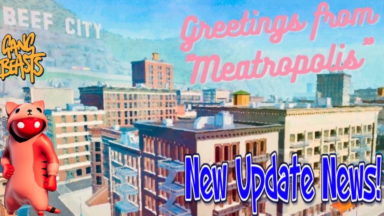 Gang beasts New Update News! - YouTube