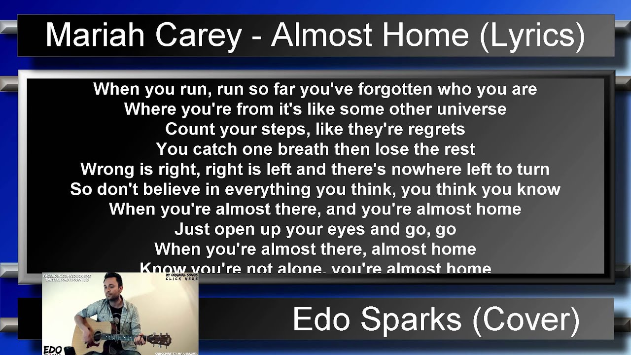 MARIAH CAREY ALMOST HOME LYRICS - YouTube