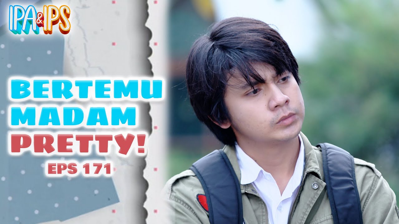 Rifki Bertemu Madam Pretty Yang Mencari Papanya, Ada Apa?! | IPA IPS ...