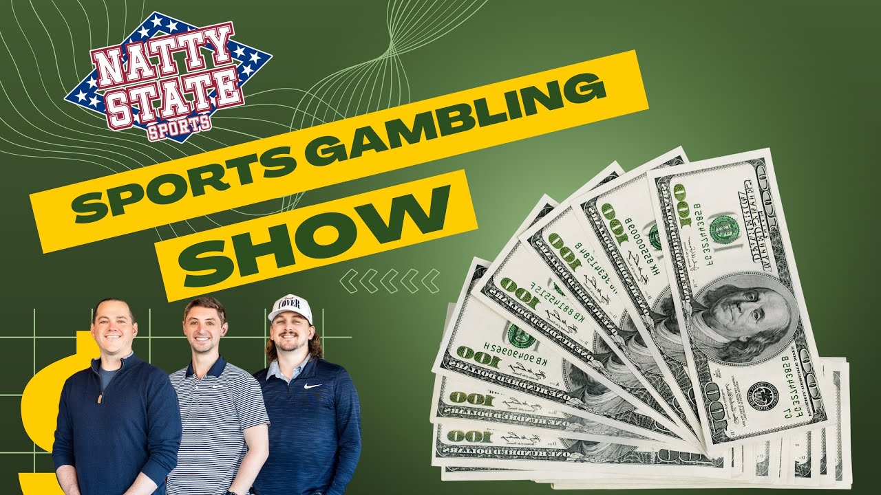Natty State Sports Gambling Show | Episode 2 - YouTube