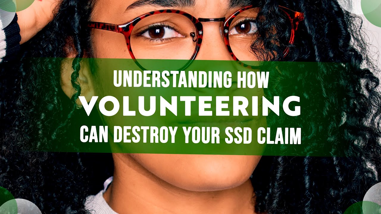 How Volunteering Can Destroy Your Claim For Social Security Disability ...