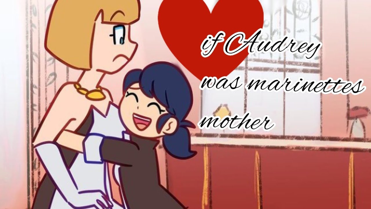 If Audrey was Marinettes mother 🤔 ...(miraculous ladybug comic 🐞) # ...