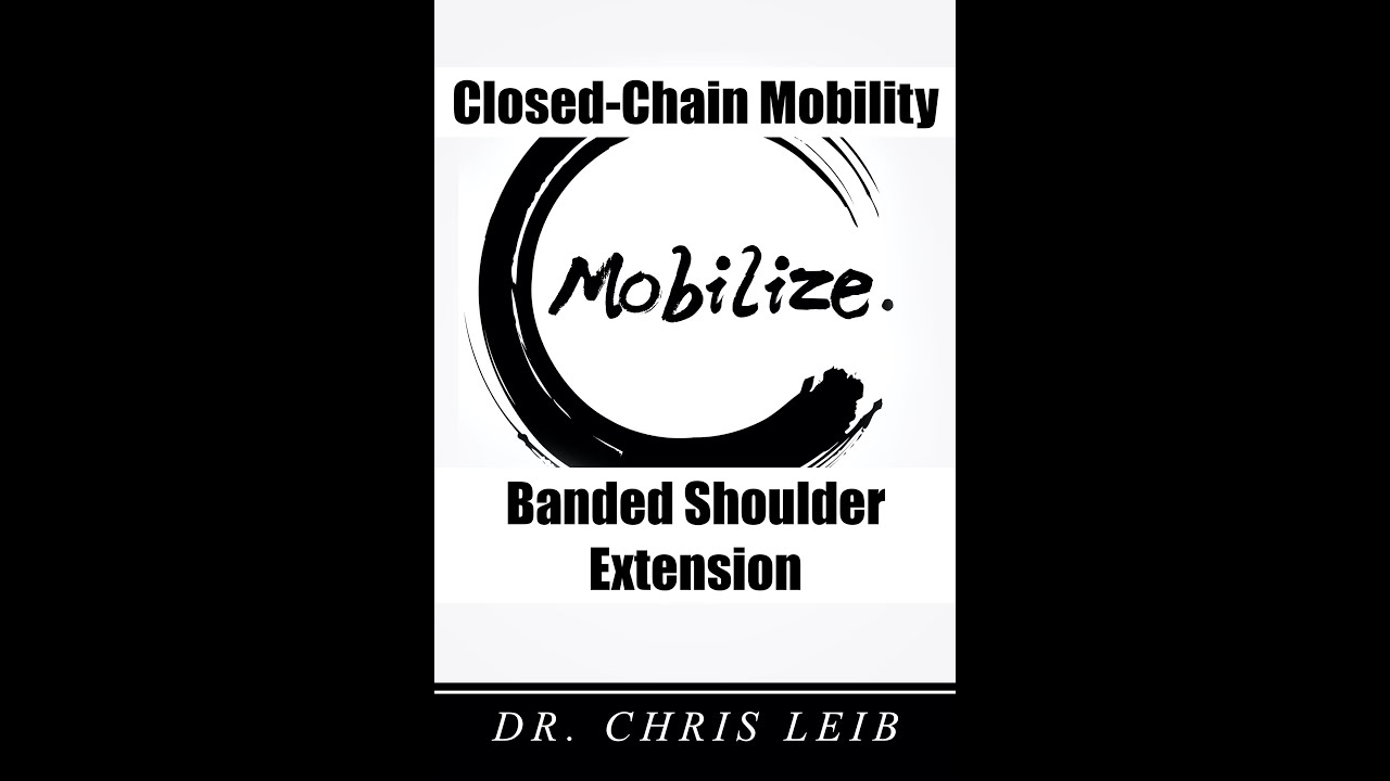 Closed-Chain Mobility: Banded Shoulder Extension - YouTube