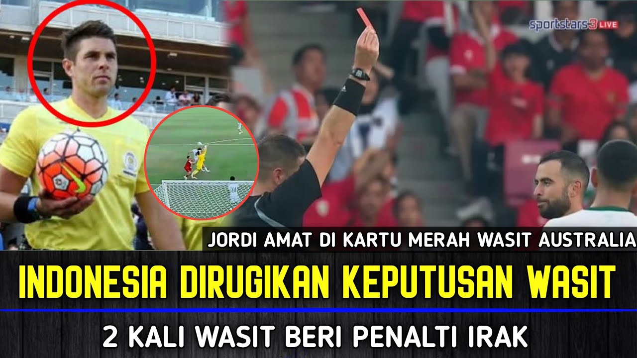 Wasit Bantu Irak Menang Atas Indonesia dengan Curang - YouTube