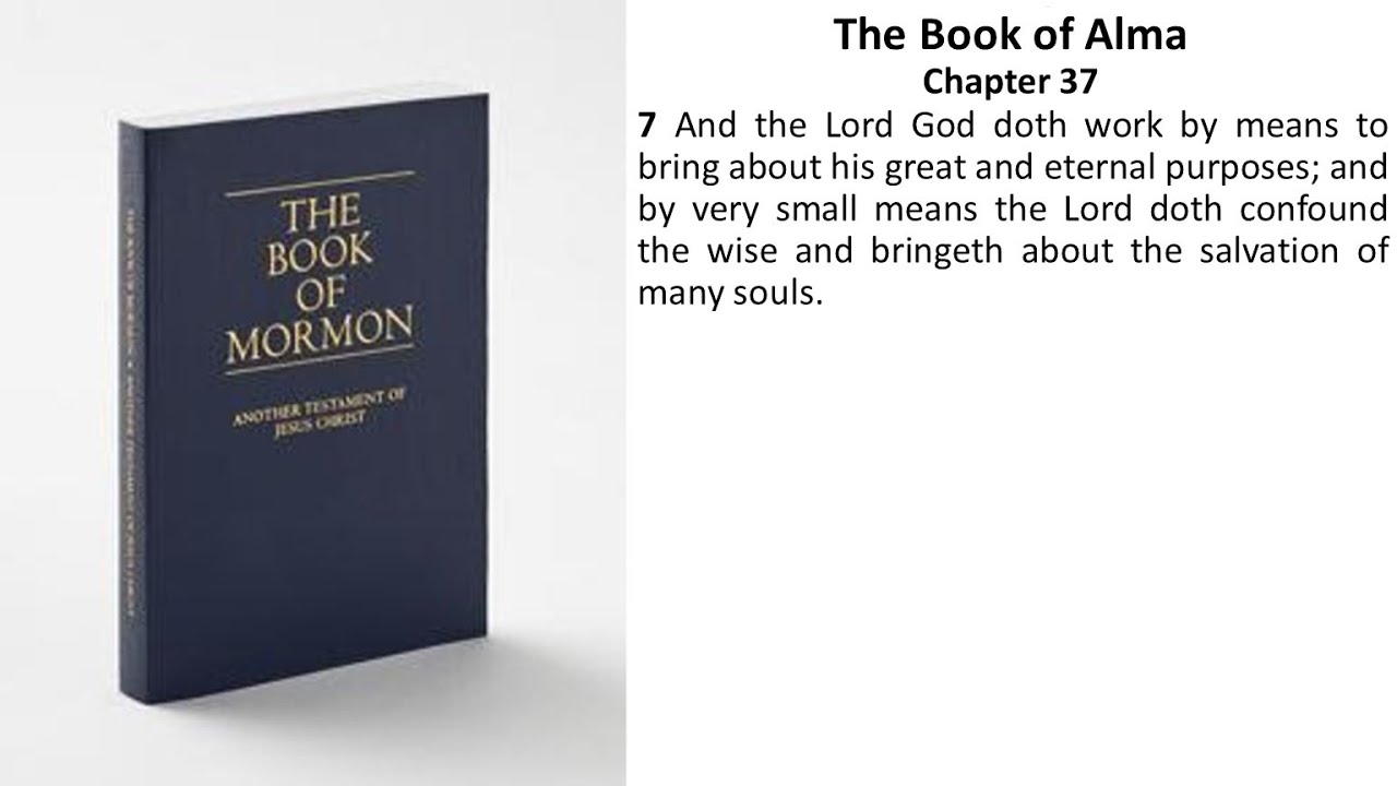 The Book of Mormon - The Book of Alma - Chapter 37 - YouTube