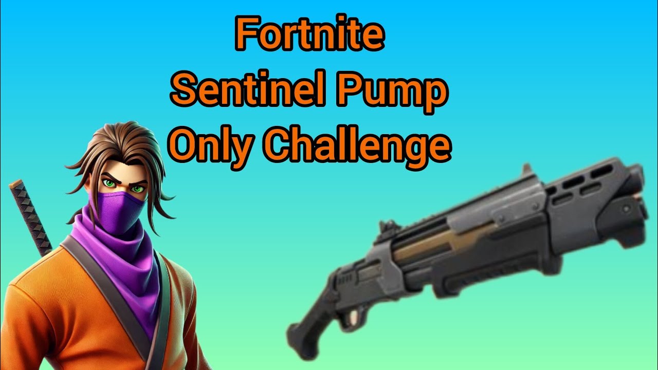 Fortnite: Sentinel Pump Only - YouTube