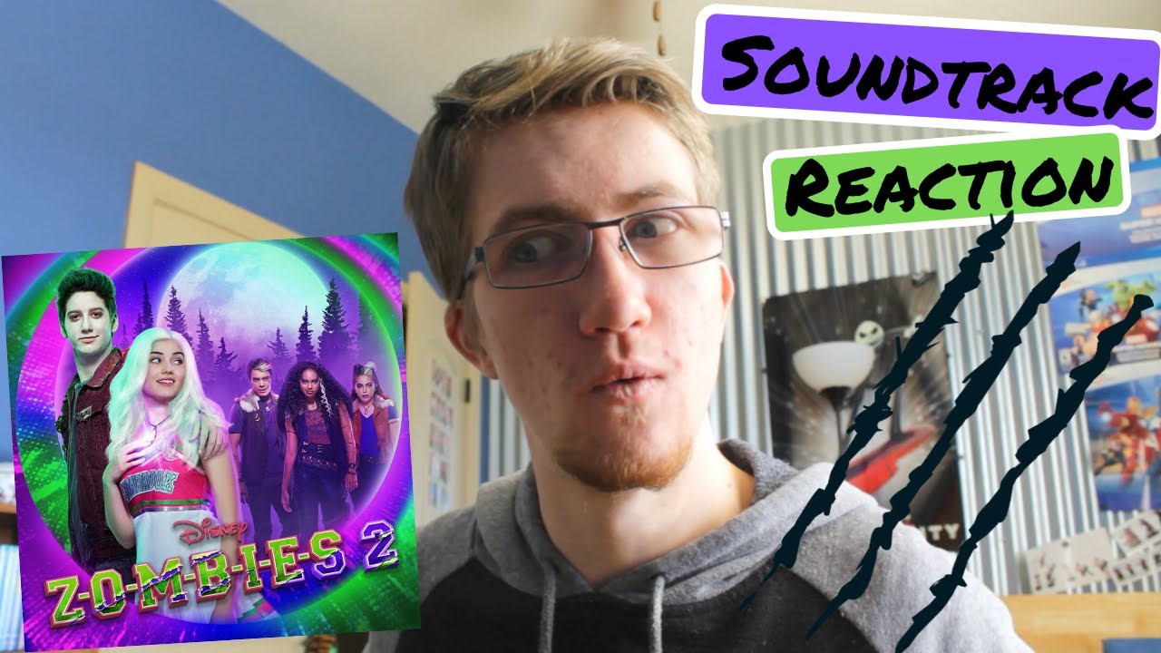 ZOMBIES 2 Soundtrack REACTION! - YouTube