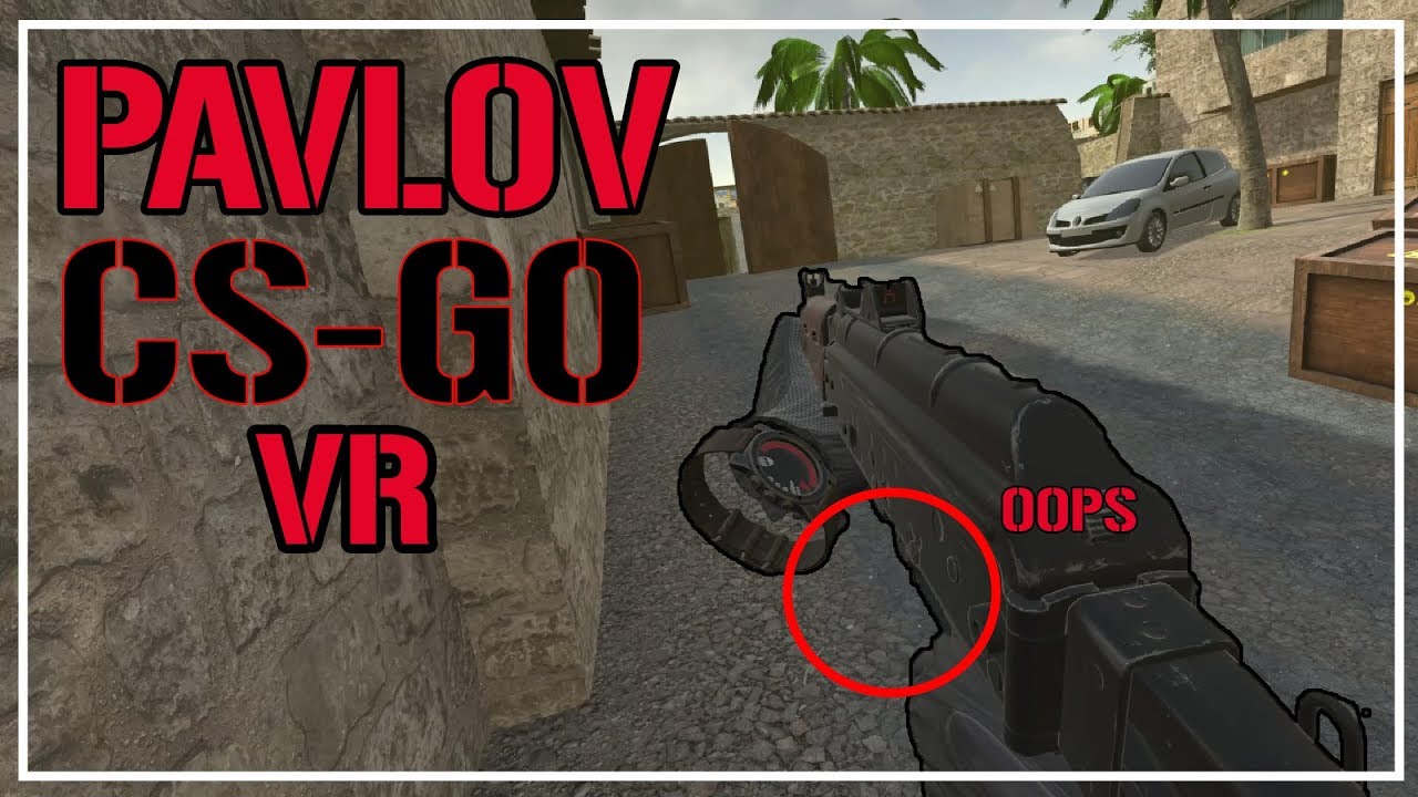 RUSSIAN VR BOX PLAYER SCHOOLS ME • PAVLOV - HTC VIVE GAMEPLAY - YouTube