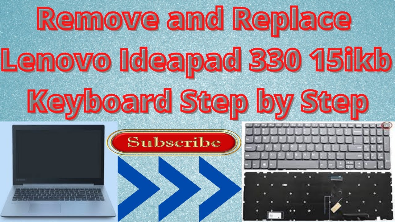 How To Replace Lenovo Ideapad 330 15ikb Keyboard Step By Step Change Lenovo Ideapad 330 how-to-replace-lenovo-ideapad-330-15ikb-keyboard-step-by-step-change-lenovo-ideapad-330